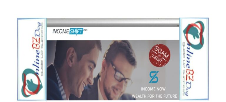 Is Income Shift Pro Scam Or Legit – Income Shift Pro Review